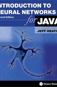 Книга Introduction to Neural Networks for Java — Jeff Heaton