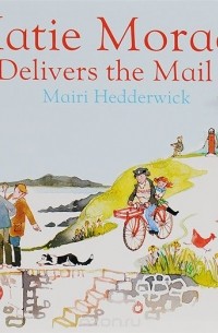 Книга Katie Morag Delivers the Mail — Майри Хеддервик