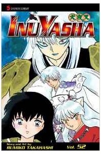InuYasha, Vol.52 — Румико Такахаси | Livelib