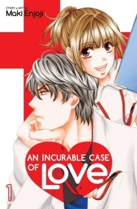 Книга An Incurable Case of Love, Vol. 1 — Эндзёдзи Маки