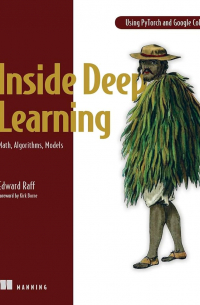 Inside Deep Learning — Edward Raff | Livelib